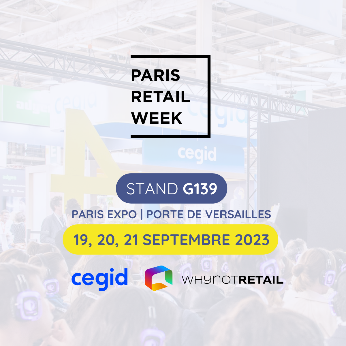 Paris Retail Week 2023 - Retrouvez-nous ! - Whynot Retail